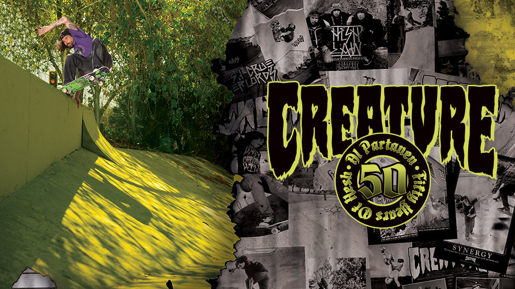 Creature Skateboards - 50 years of Hesh with Al Partanen Canada